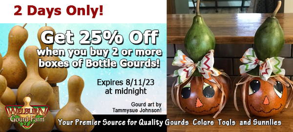 August 10, 2023: 25% Off 'Bargain Quality' Bottle Gourds, Fancy Hook G ...